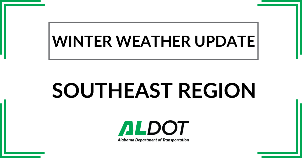 Southeast Region winter storm Cora updates - ALDOT News Hub