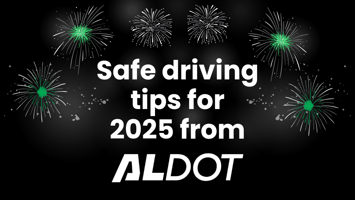 New Year, same issues: Safe driving tips for 2025 - ALDOT News Hub
