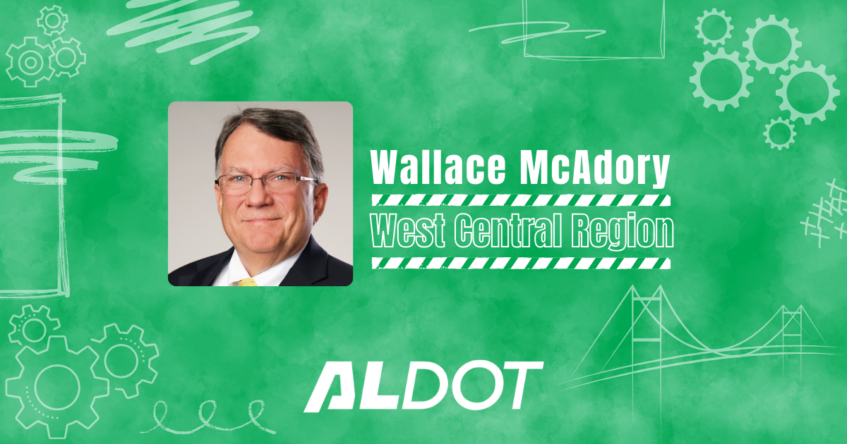 Wallace McAdory III, West Central Region Engineer - ALDOT News Hub